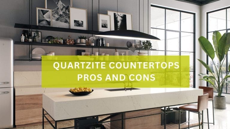 Quartzite Countertops Pros and Cons - Benefits & Disadvantages