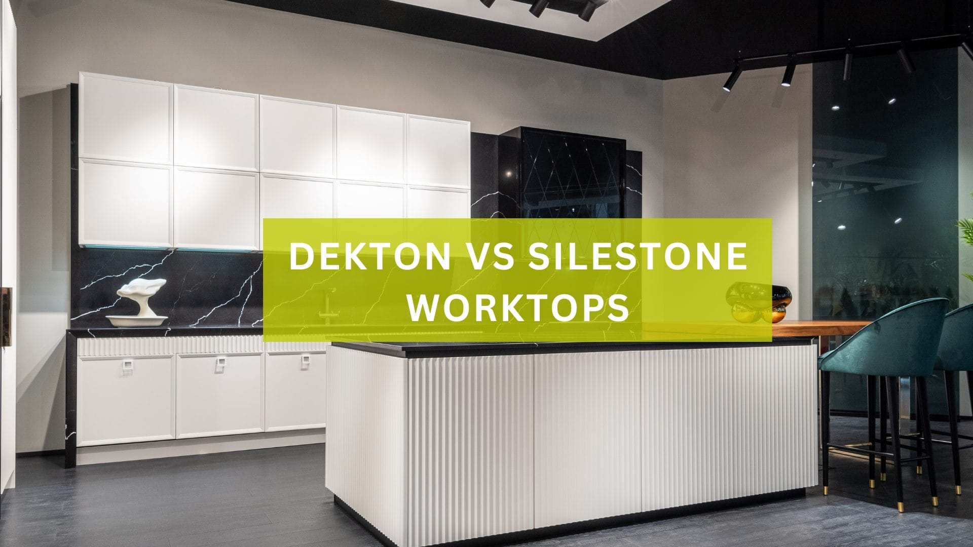Dekton Vs Quartz Worktops - A Detailed Comparison
